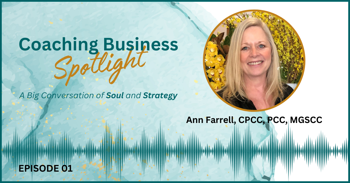 Ann Farrell - A Perspective Shift on True Success as a Coach - Soul ...
