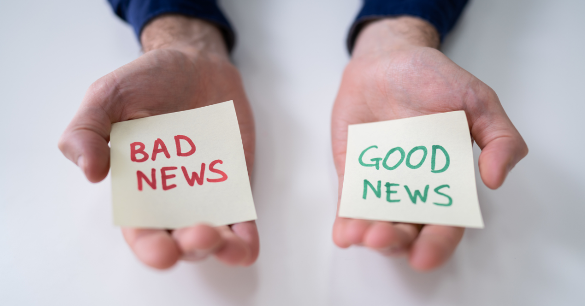 Do You Want the Bad News or the Good News First? - Soul Driven Success